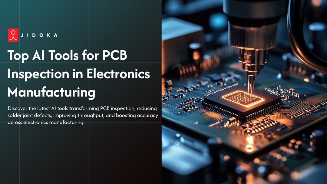 Top AI Tools for PCB Inspection in Electronics Manufacturing