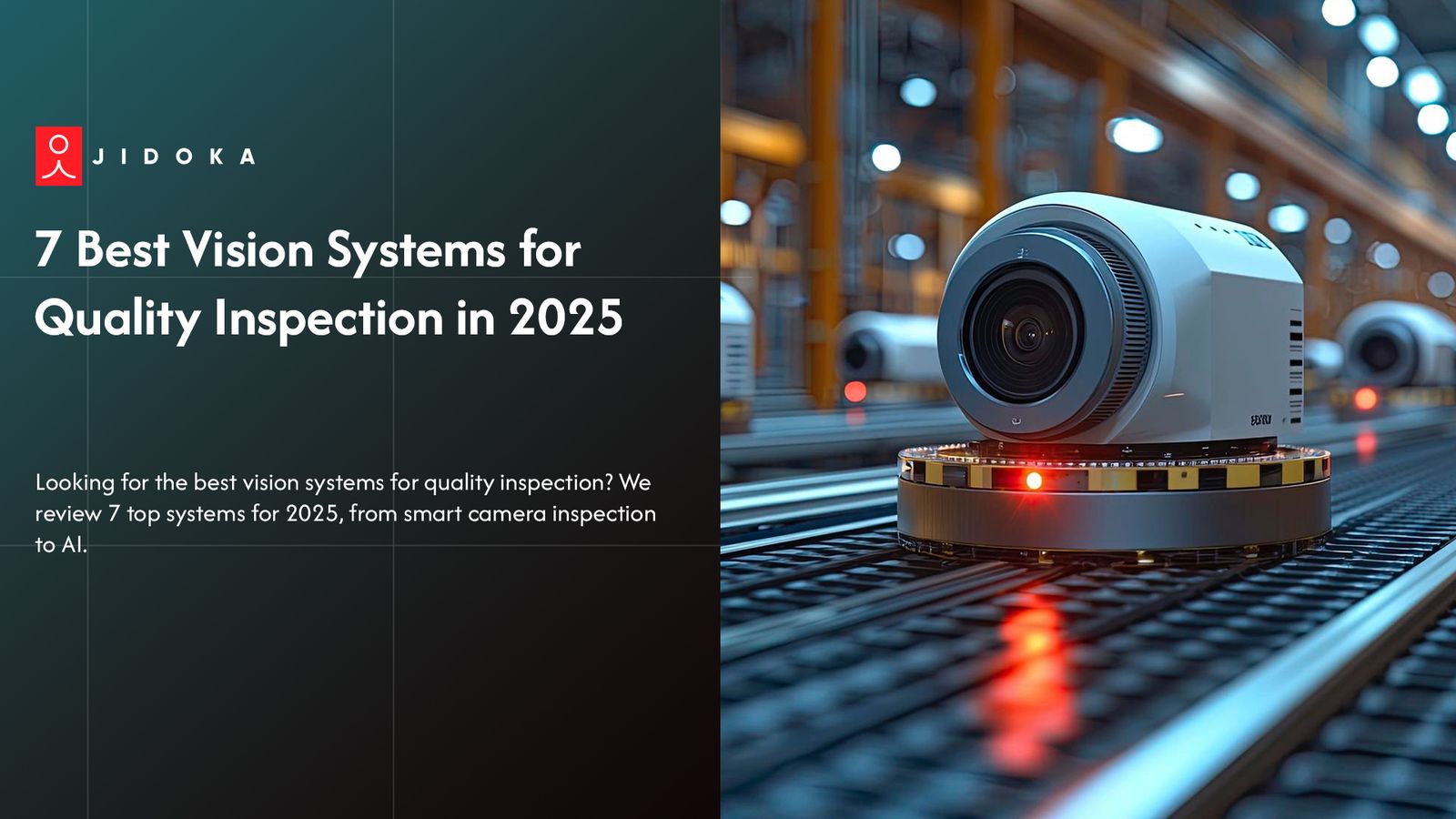7 Best Vision Systems for Quality Inspection in 2025