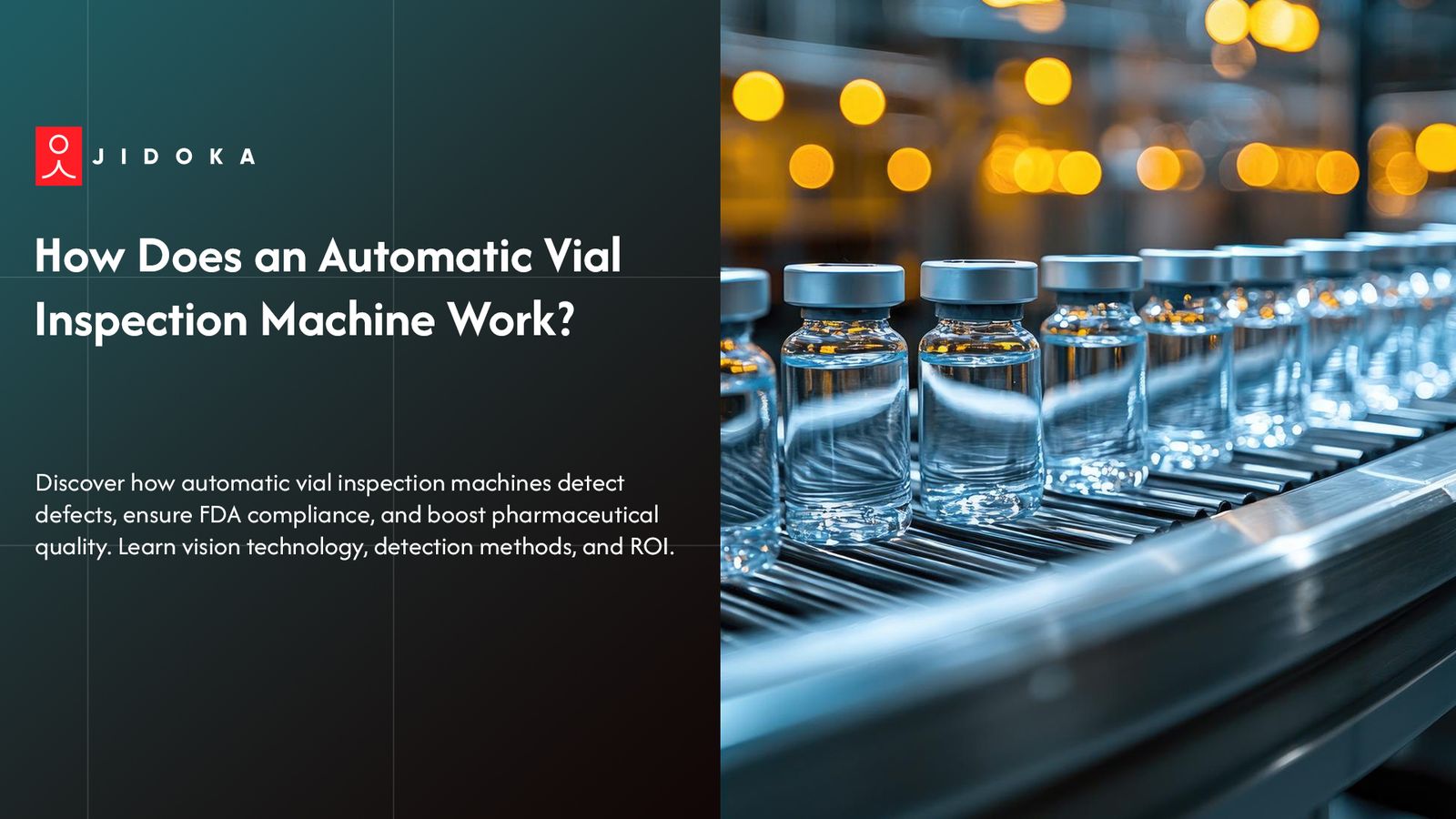 How Does an Automatic Vial Inspection Machine Work?