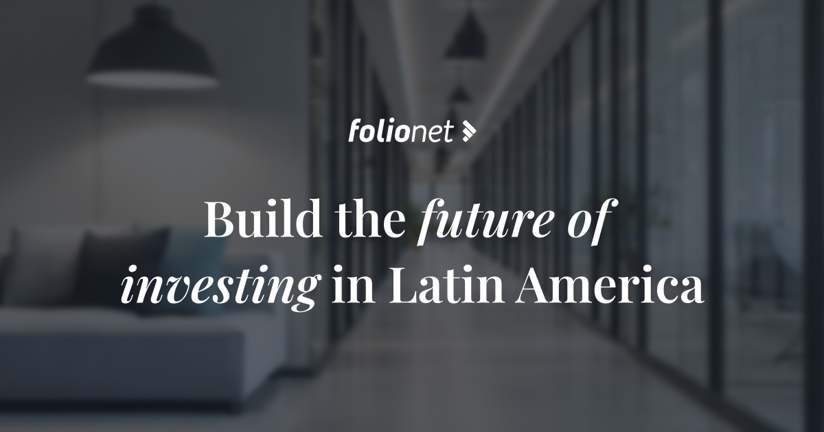 Careers at Folionet - Build the future of investing in Latin America