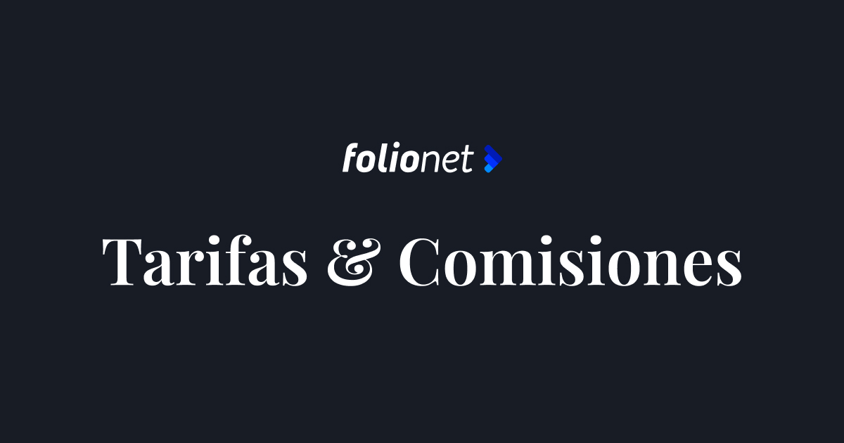 Tarifas & Comisiones - Folionet