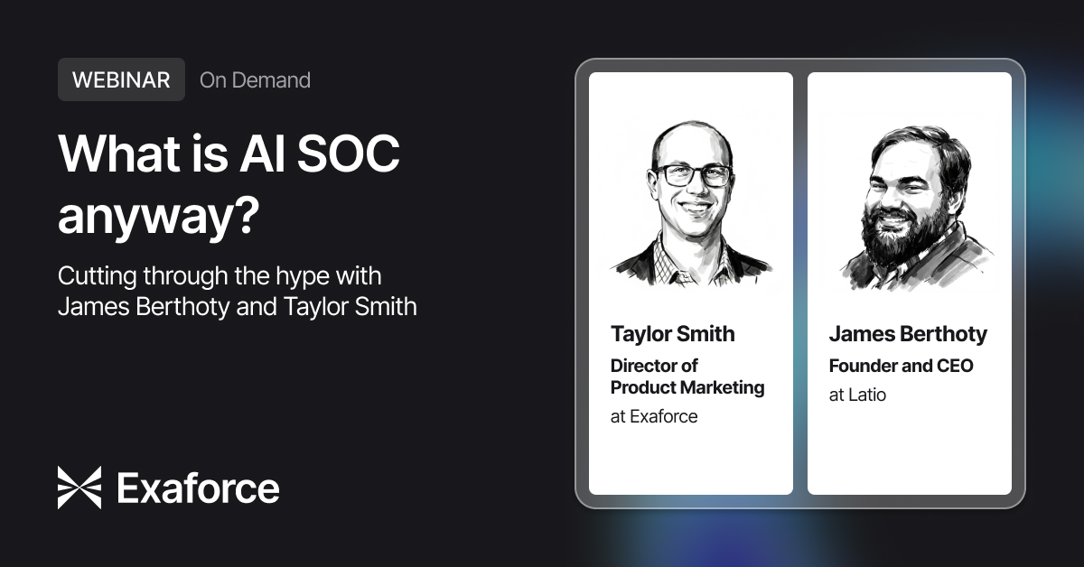 Exaforce Resource | Webinar: “What is AI SOC” Anyway?