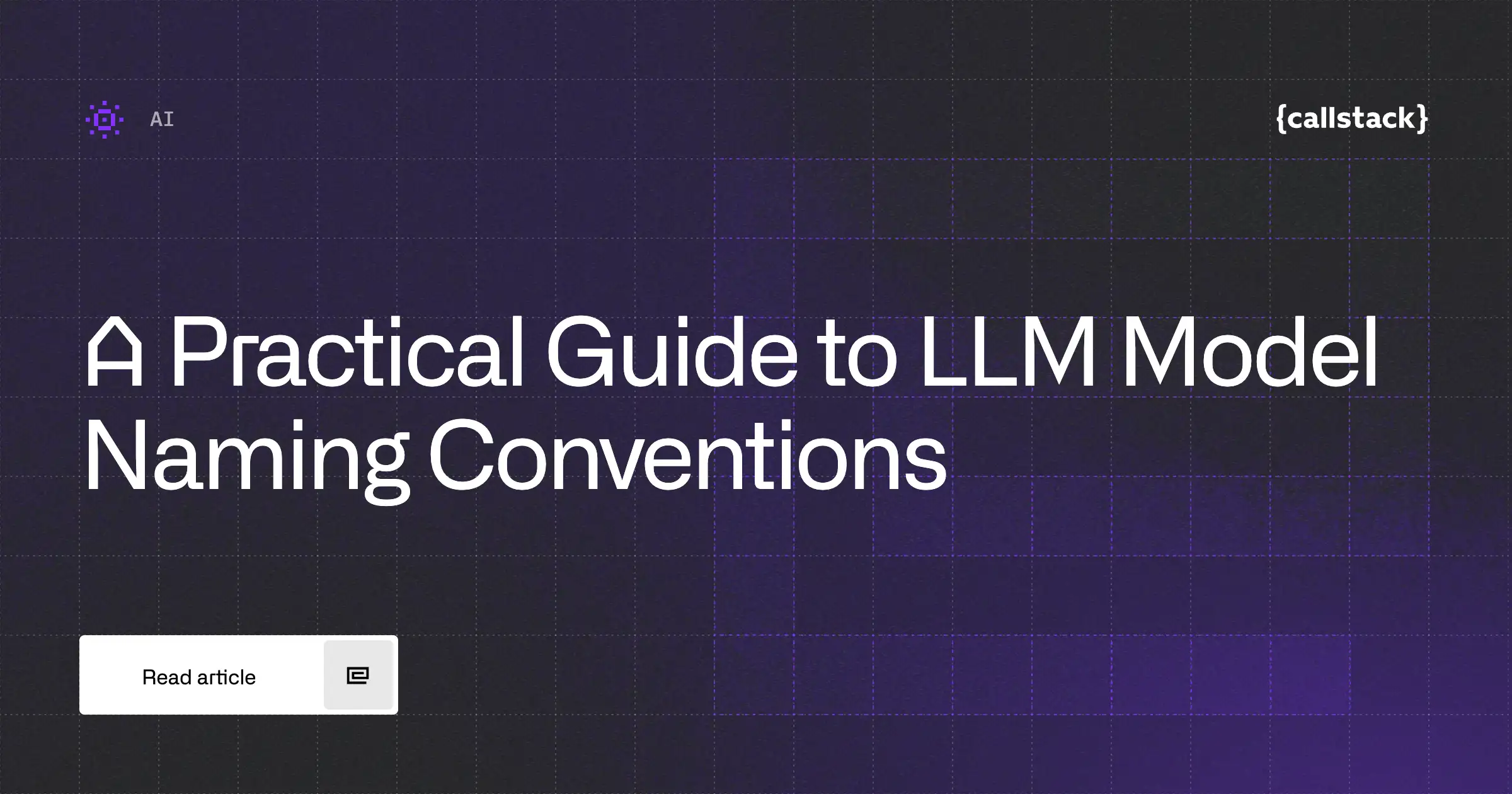 A Practical Guide to LLM Model Naming Conventions