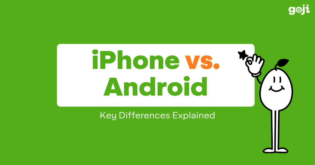 iPhone vs. Android: Full Comparison Guide for 2025 | Goji