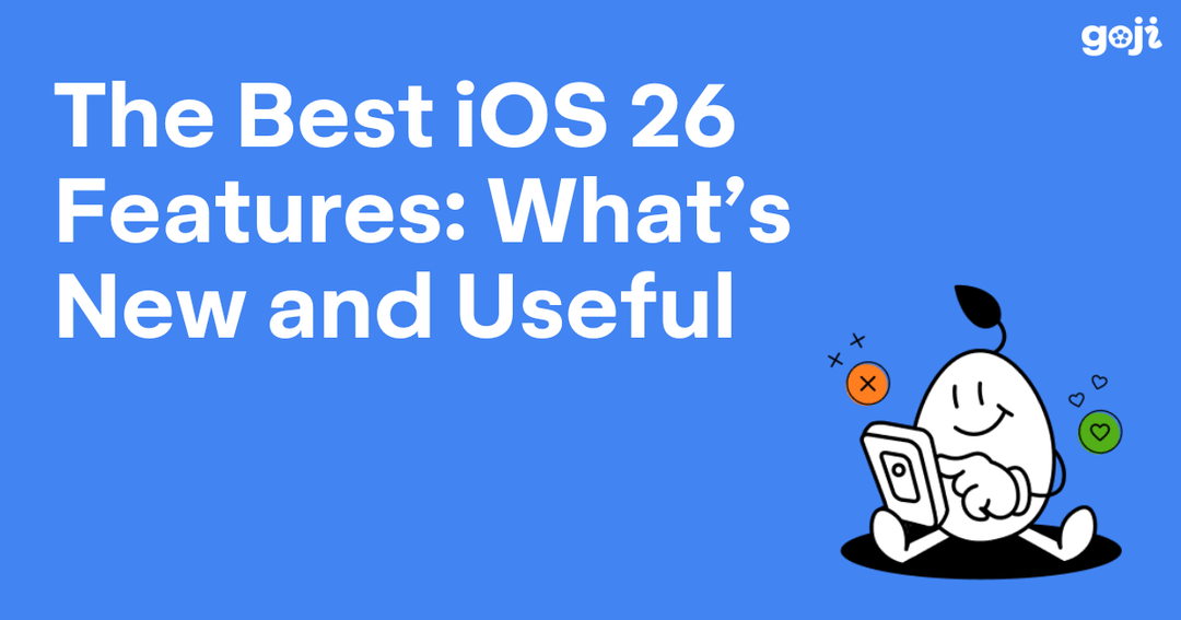Best iOS 26 Features: Biggest Improvements, AI Tools & More