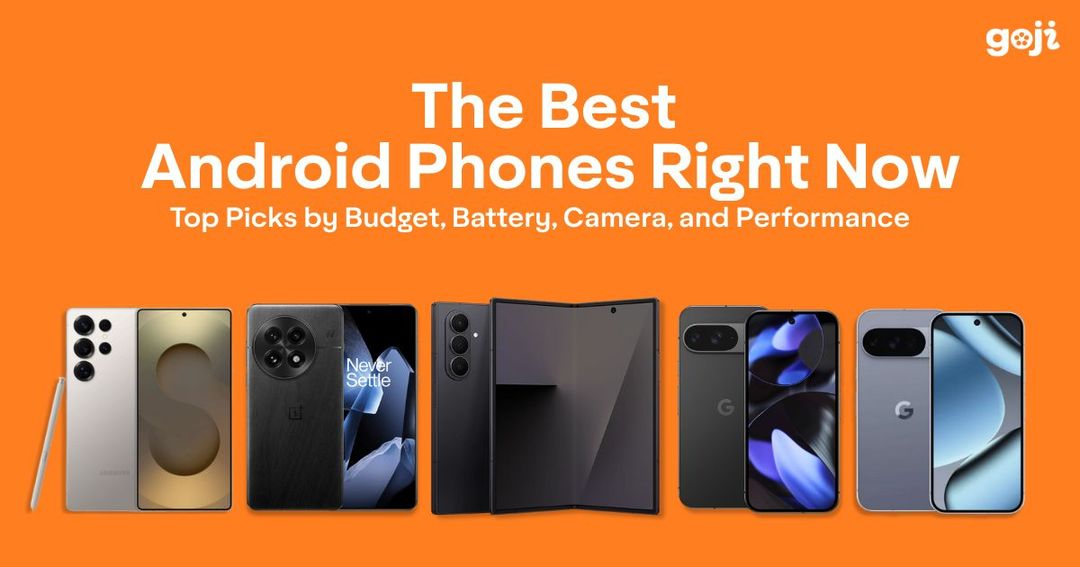 Best Android Phones Right Now (By Budget, Battery Life, Camera, and ...