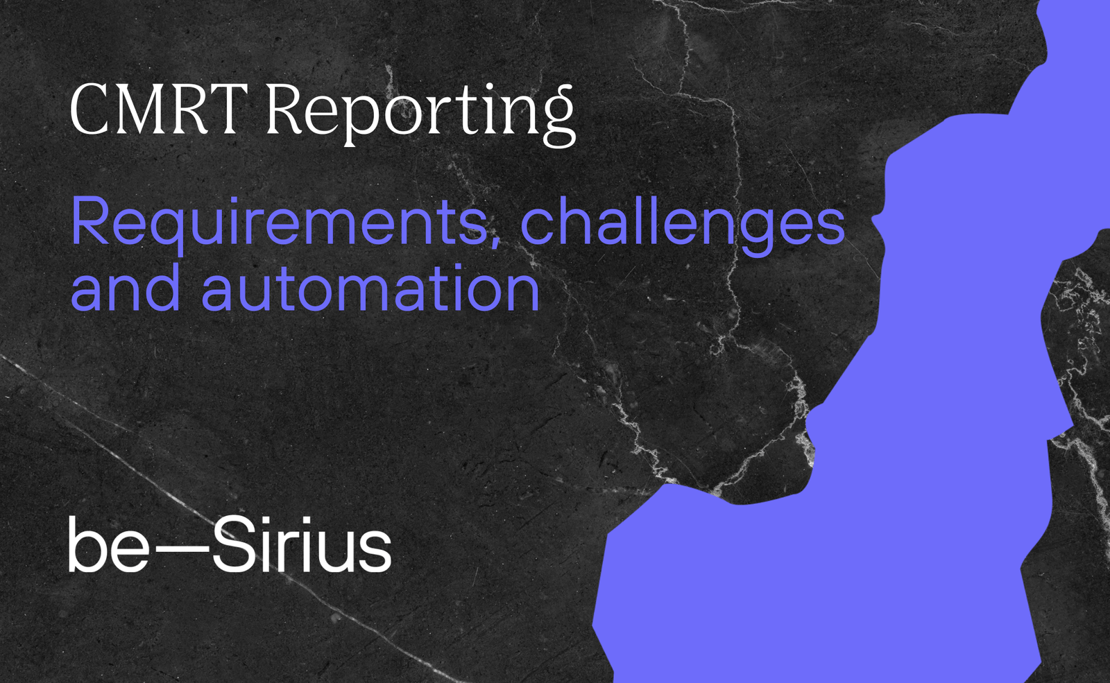 CMRT: Conflict Minerals Reporting & Automation in 2025