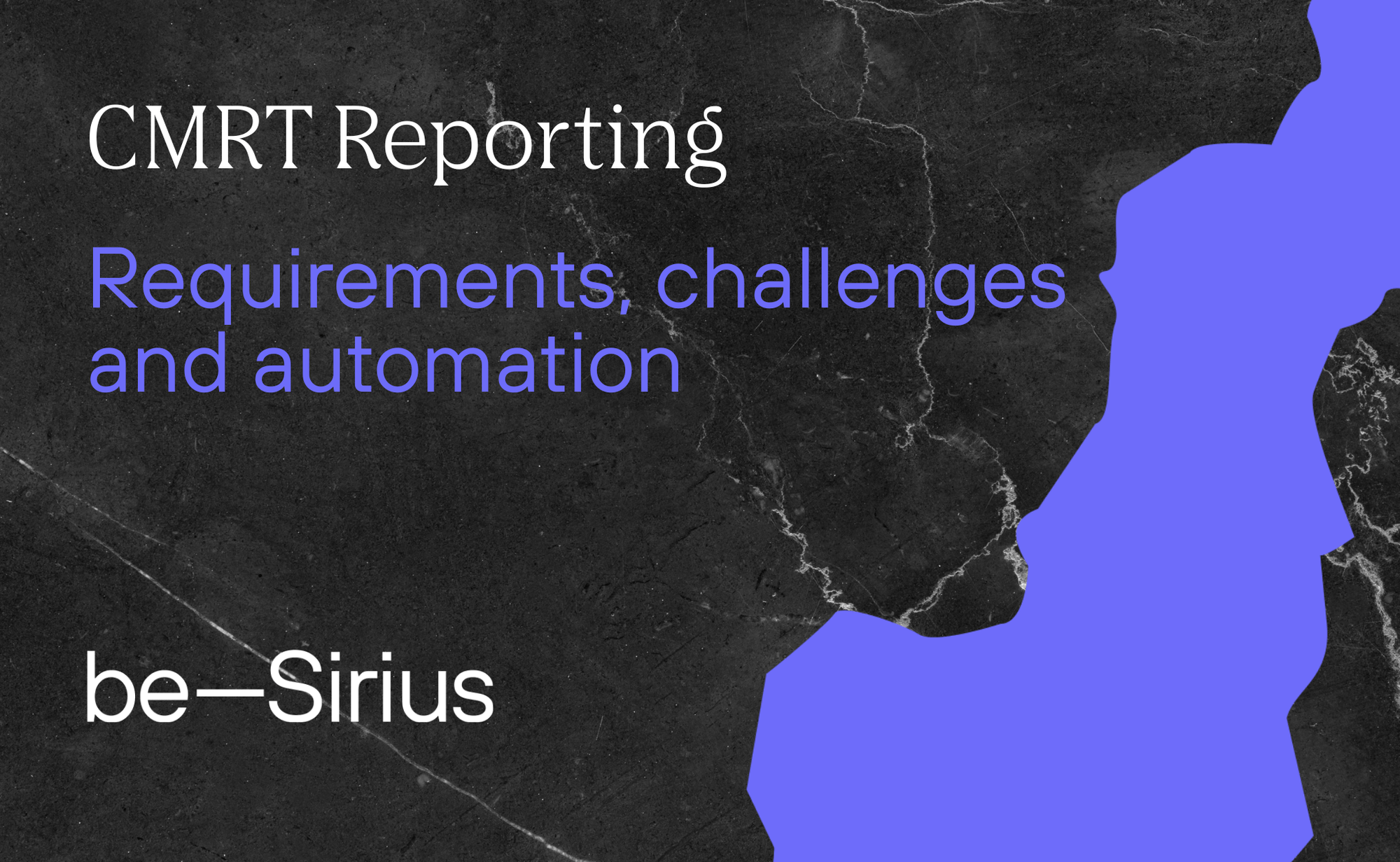 CMRT: Conflict Minerals Reporting & Automation in 2025