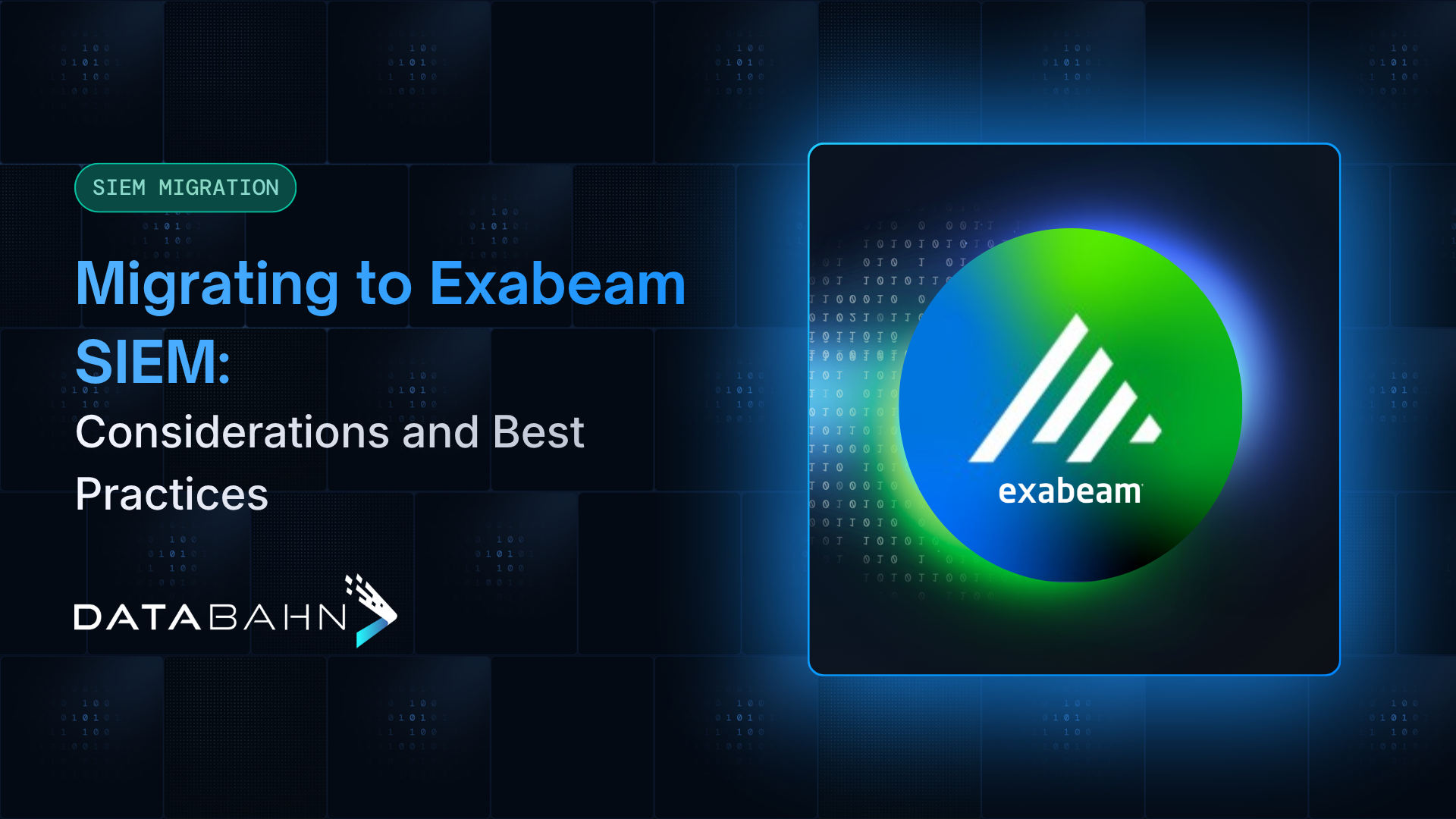Migrating to Exabeam: Architecture Considerations and Best Practices ...