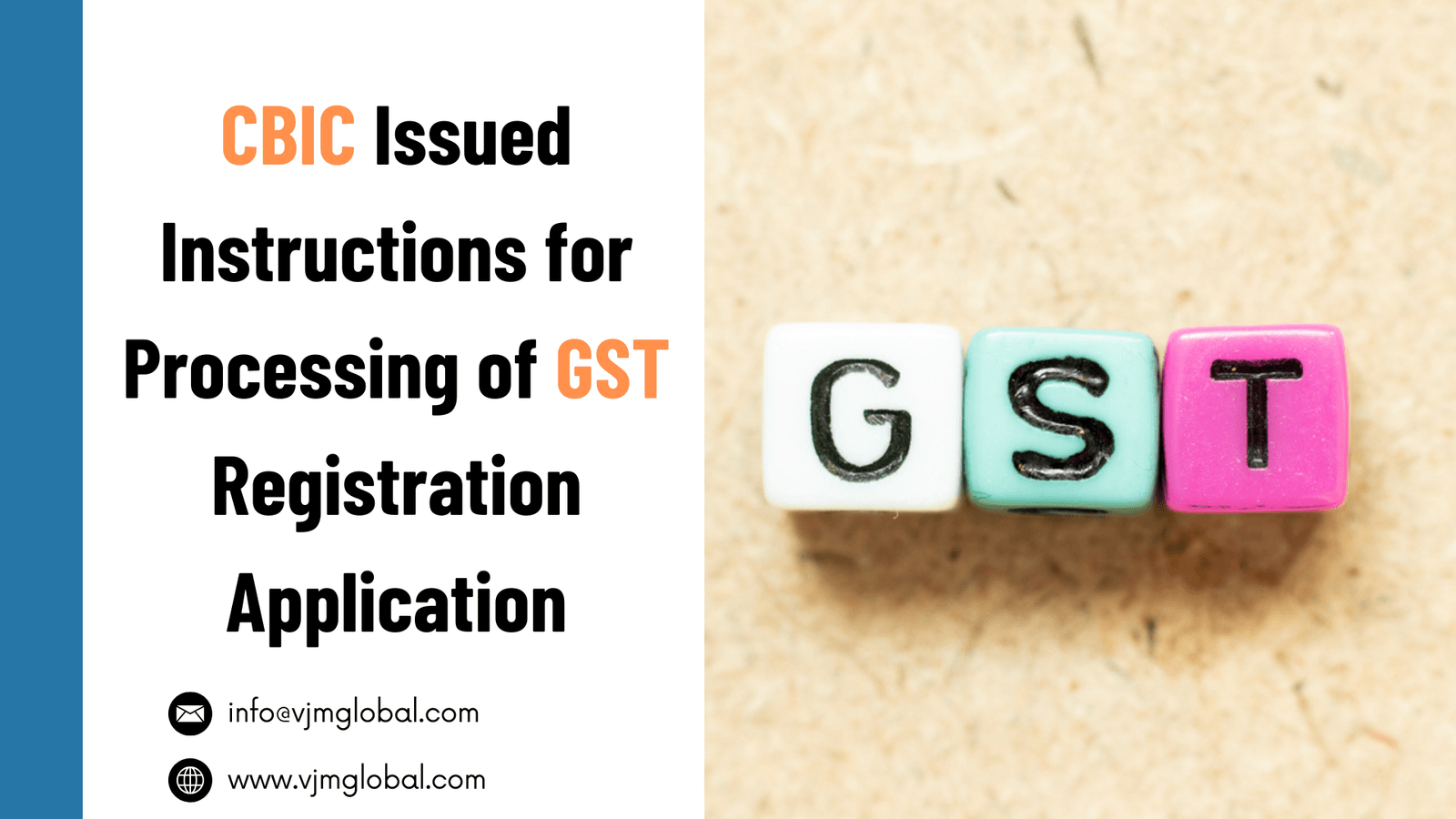 CBIC Issued Instructions for Processing of GST Registration Application