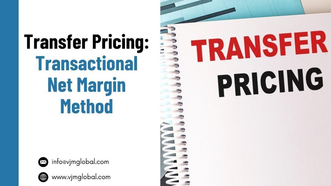 Transfer Pricing: Transactional Net Margin Method