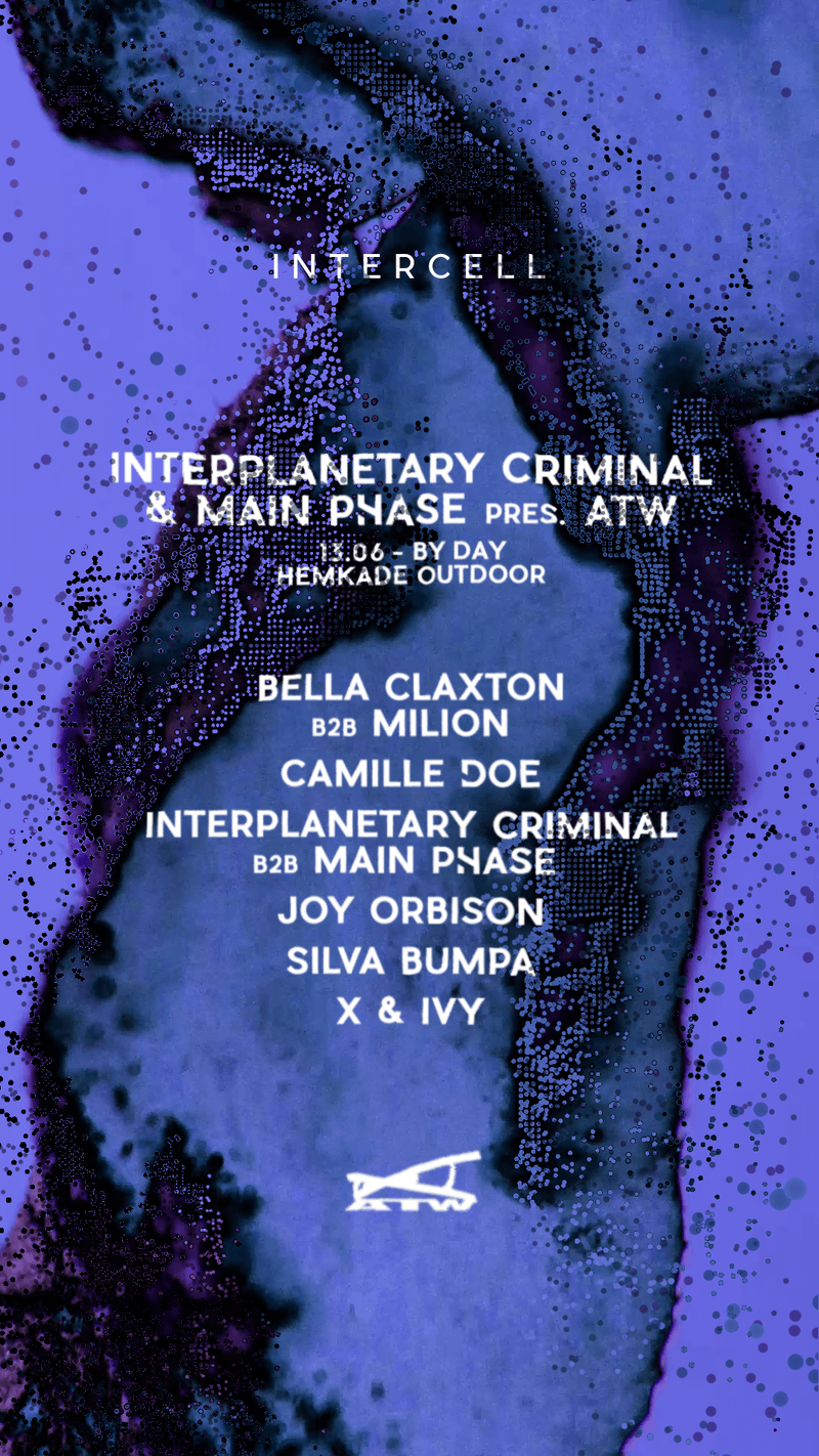 Intercell x Interplanetary Criminal x Main Phase pres. ATW