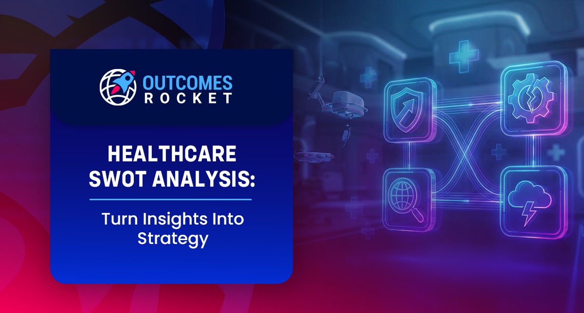 The Winning Way to Do SWOT Analysis in Healthcare