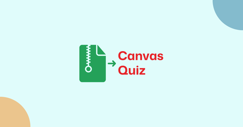 How to Import Quizzes From QTI Packages Into Canvas LMS