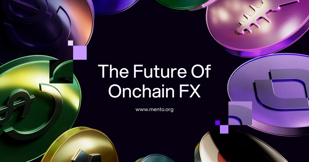 Mento: The place for onchain FX