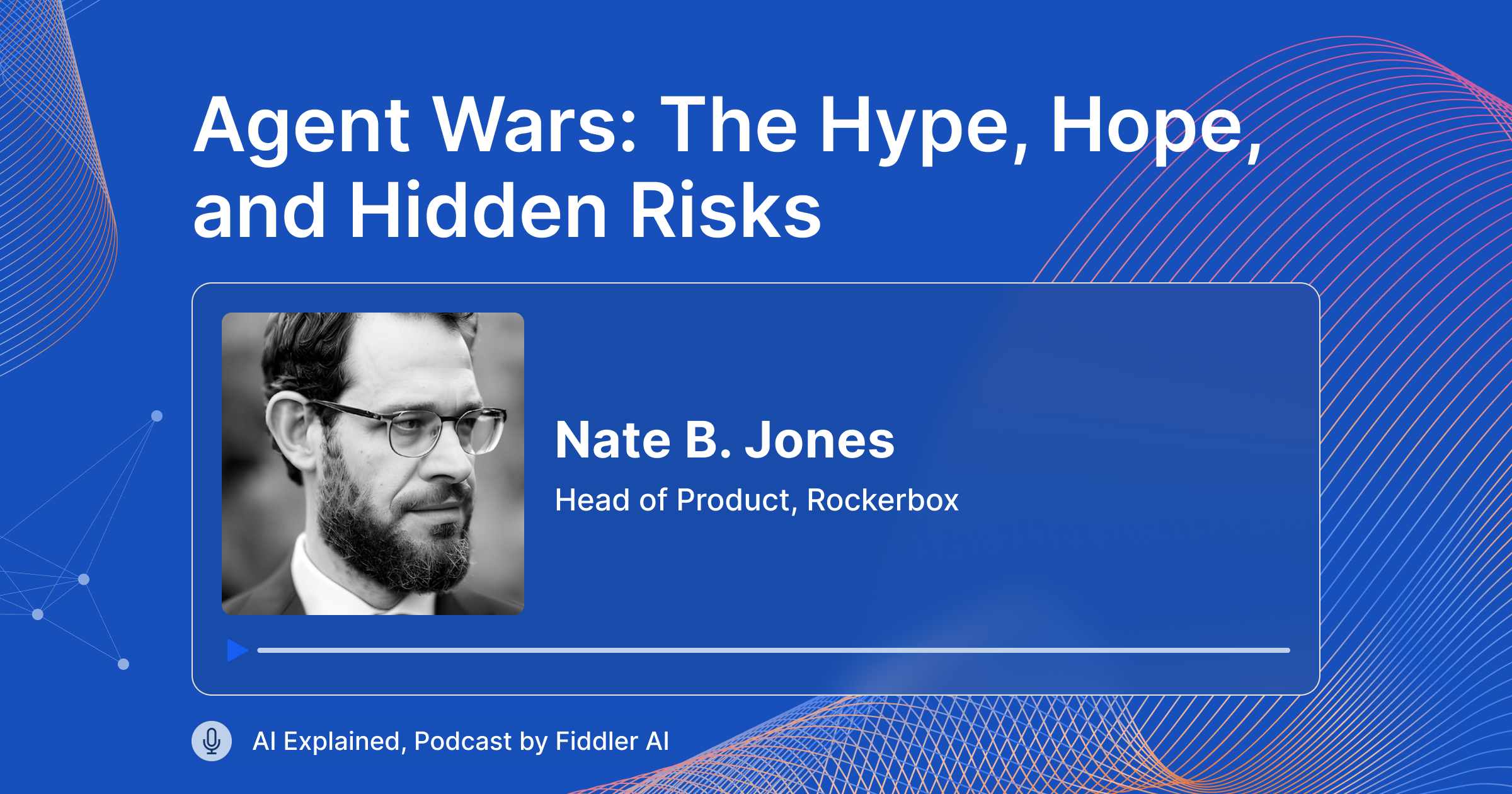 Agent Wars: The Hype, Hope, and Hidden Risks with Nate B. Jones | AI Explained Podcast
