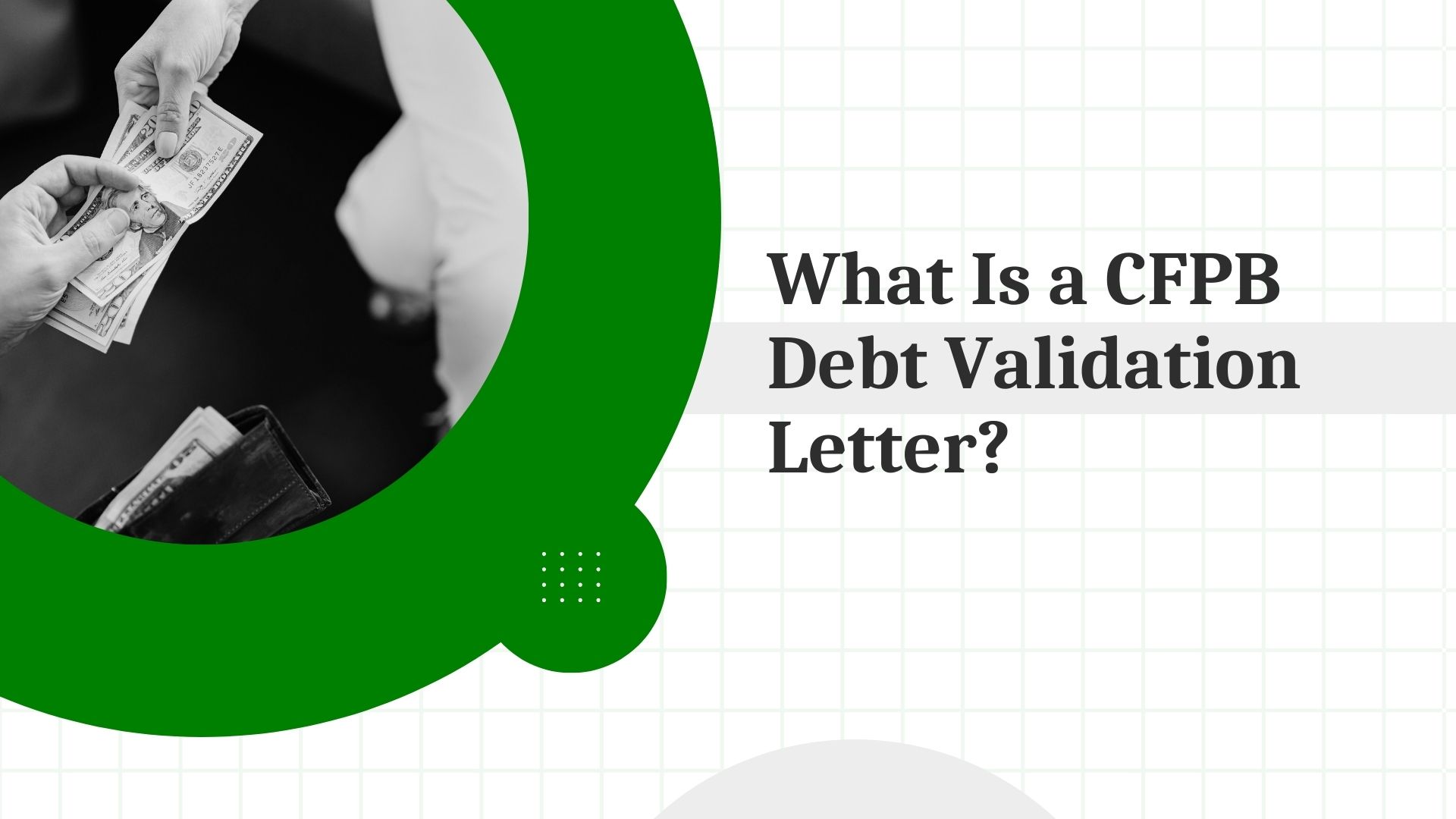 What Is a CFPB Debt Validation Letter?