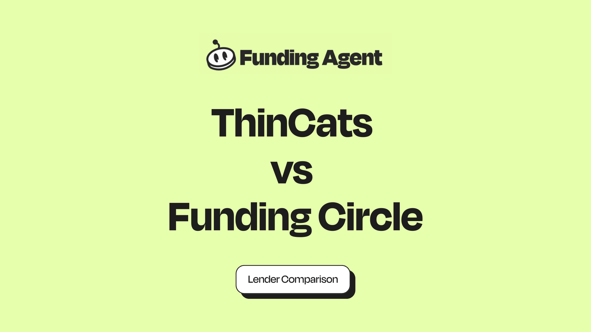 Compare ThinCats & Funding Circle Rates & Services - Funding Agent