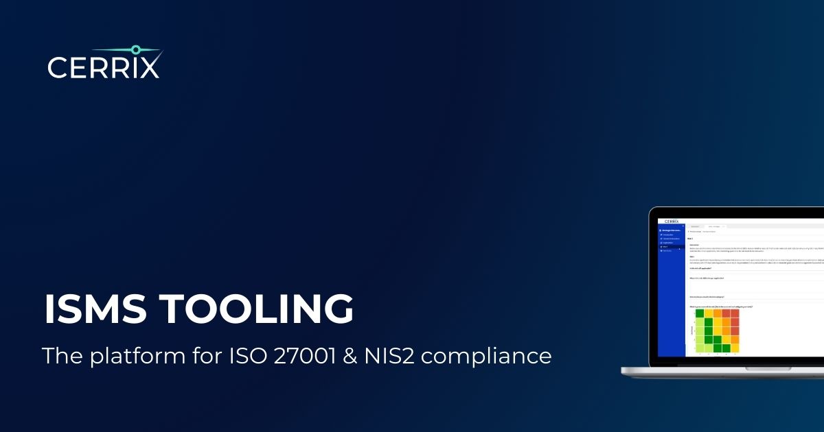ISMS Tooling for ISO 27001 & NIS2 Compliance | CERRIX