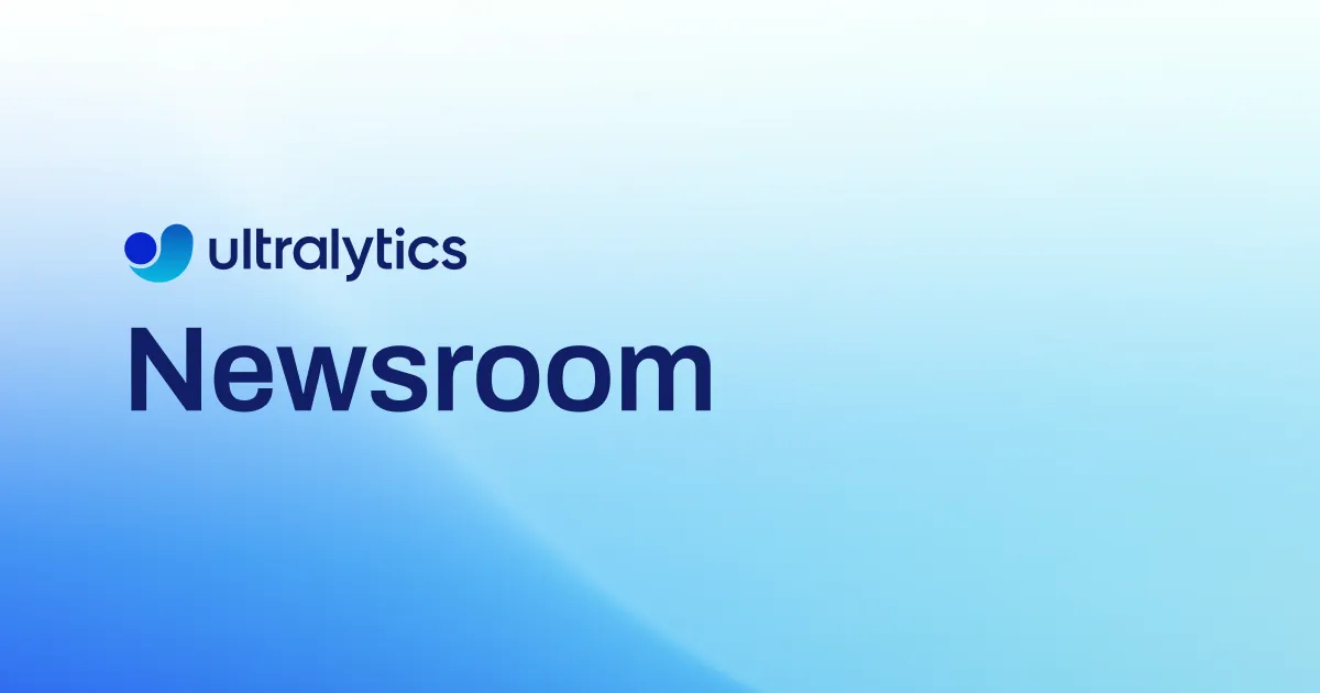 Ultralytics Newsroom | Our Latest News & Media Coverage