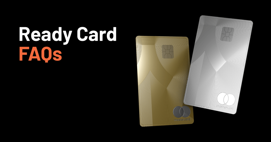 Ready Card FAQs