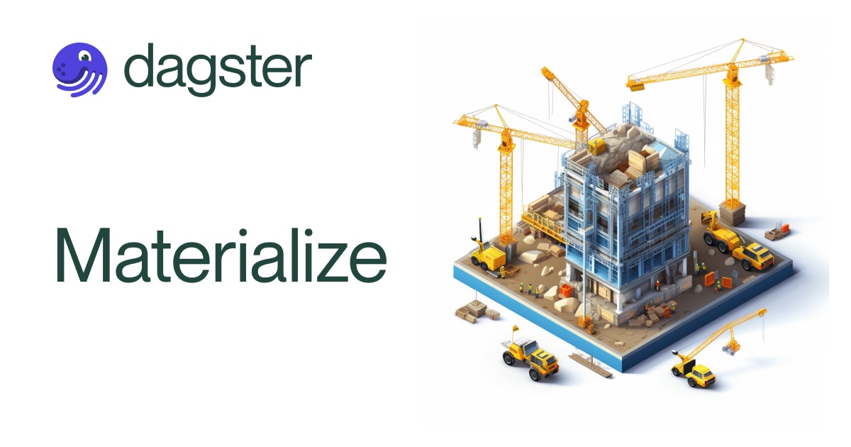 What Does Materialize Mean | Dagster