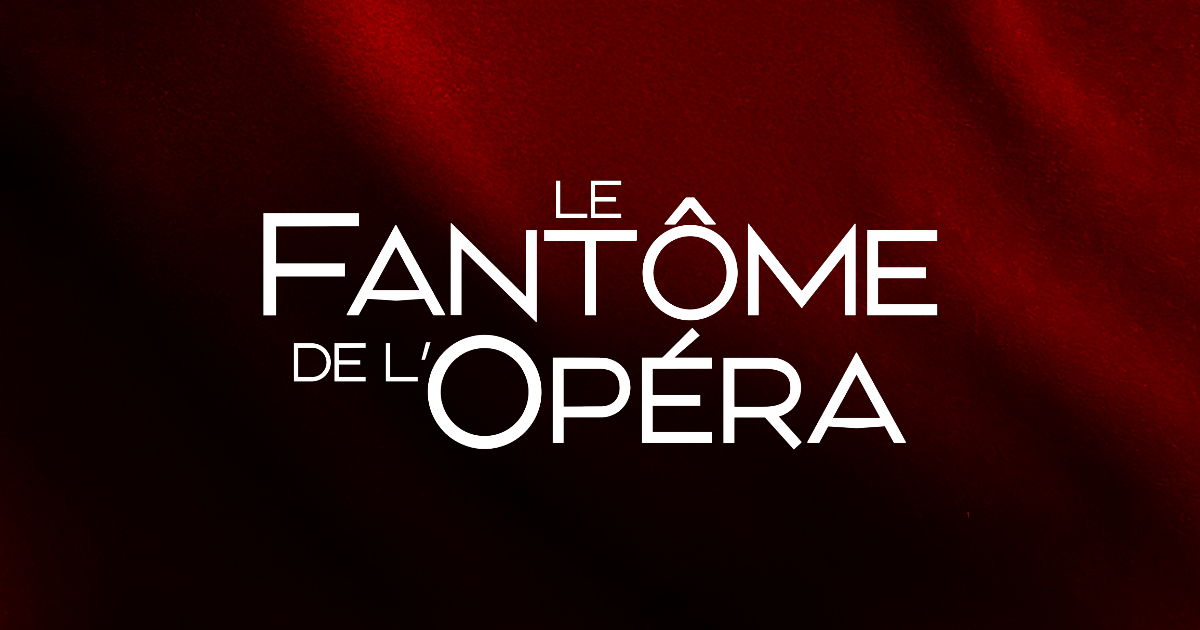 Le Fantôme de l'Opéra - Spectacle musical à Paris