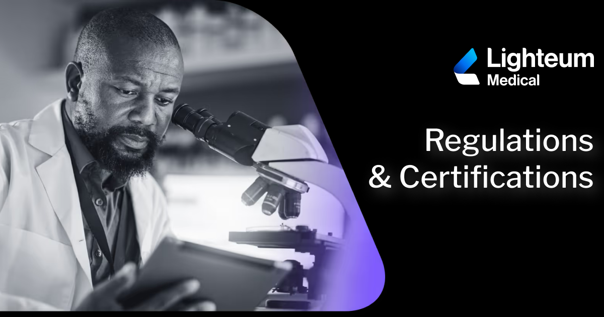 Regulations & Certifications | Lighteum Medical