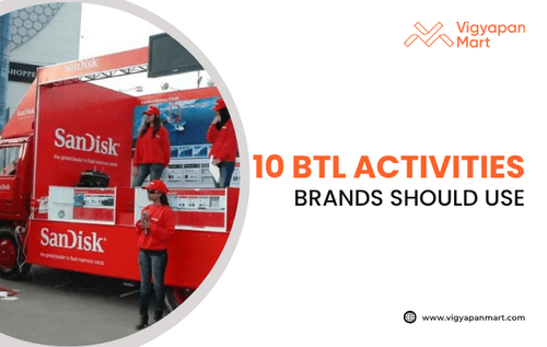 Top 10 BTL Marketing Activities Every Brand Should Use for Engagement