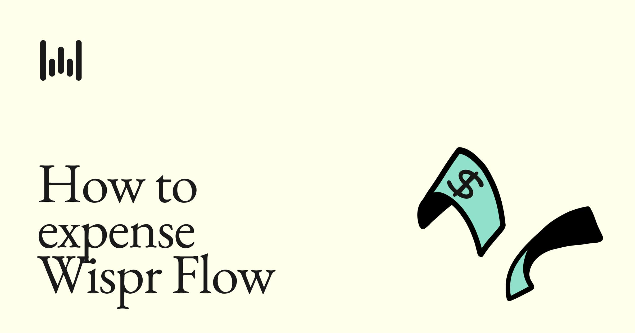 How to expense Wispr Flow - Guide