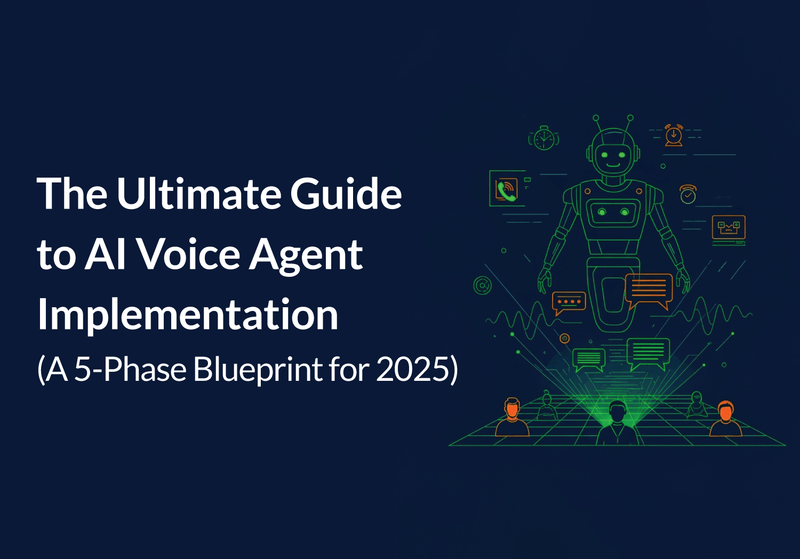 The Ultimate Guide to AI Voice Agent Implementation | 5-Phase Blueprint ...