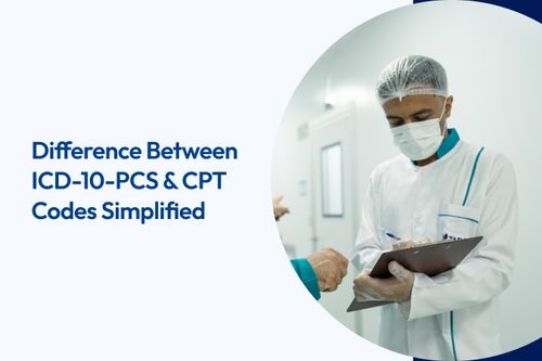 Difference Between ICD-10-PCS and CPT Codes Simplified