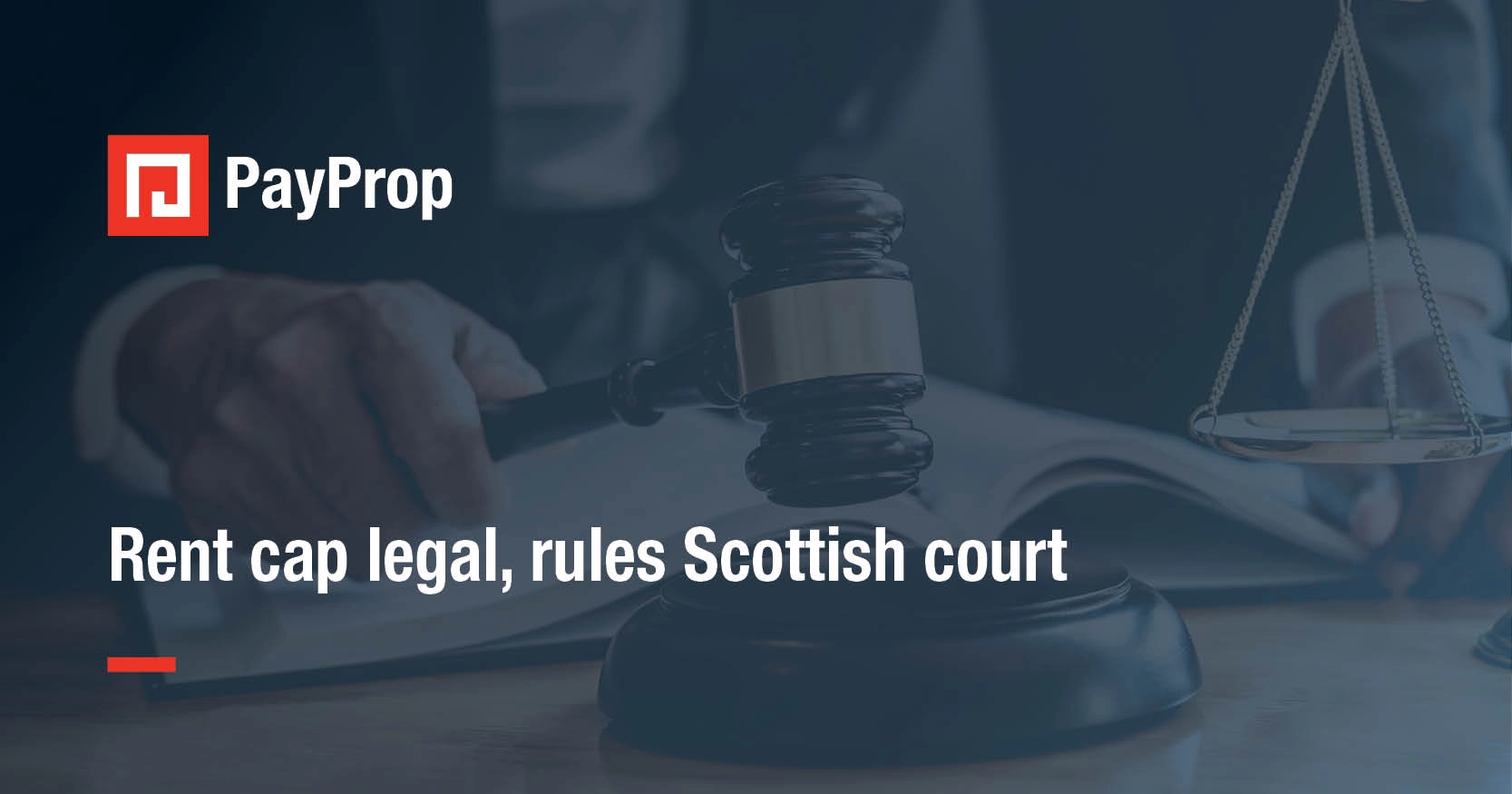 Rent cap legal, rules Scottish court - PayProp Blog