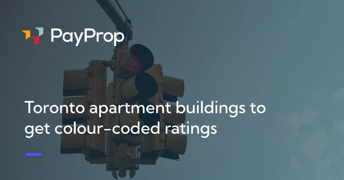 Toronto apartment buildings to get colour-coded ratings - PayProp Blog