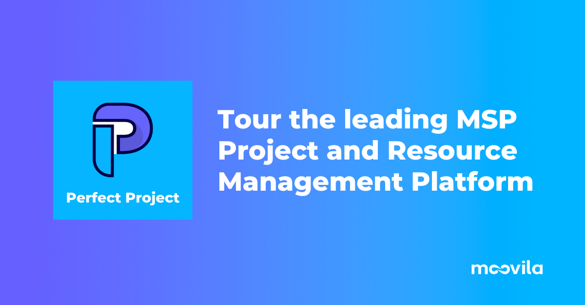 Perfect Project Tour | See AI Project Automation | Moovila