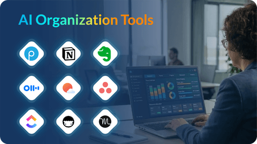9 Best AI Organization Tools for Productivity and Workflows