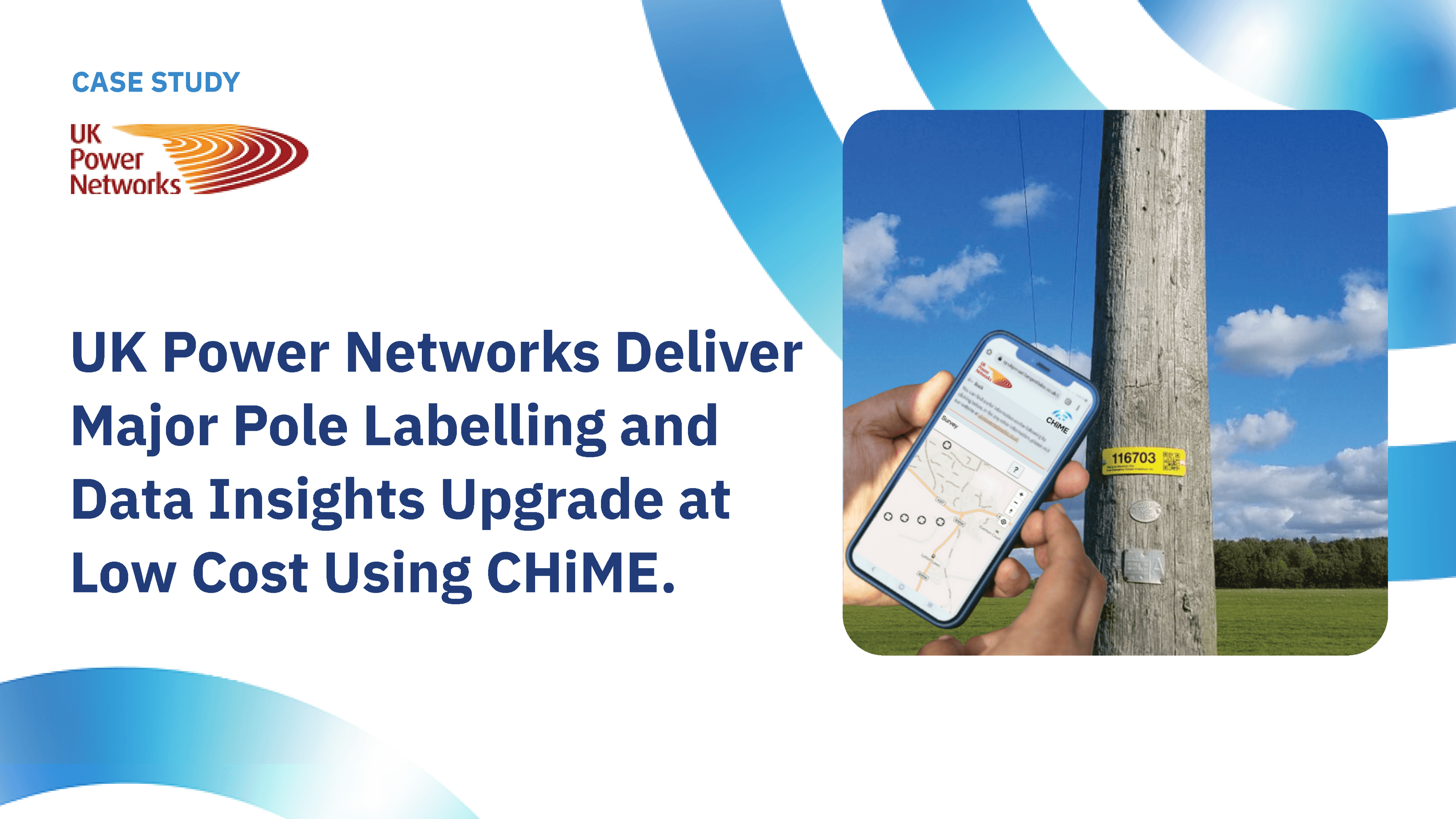 Case Study - UKPN Poles | CHiME