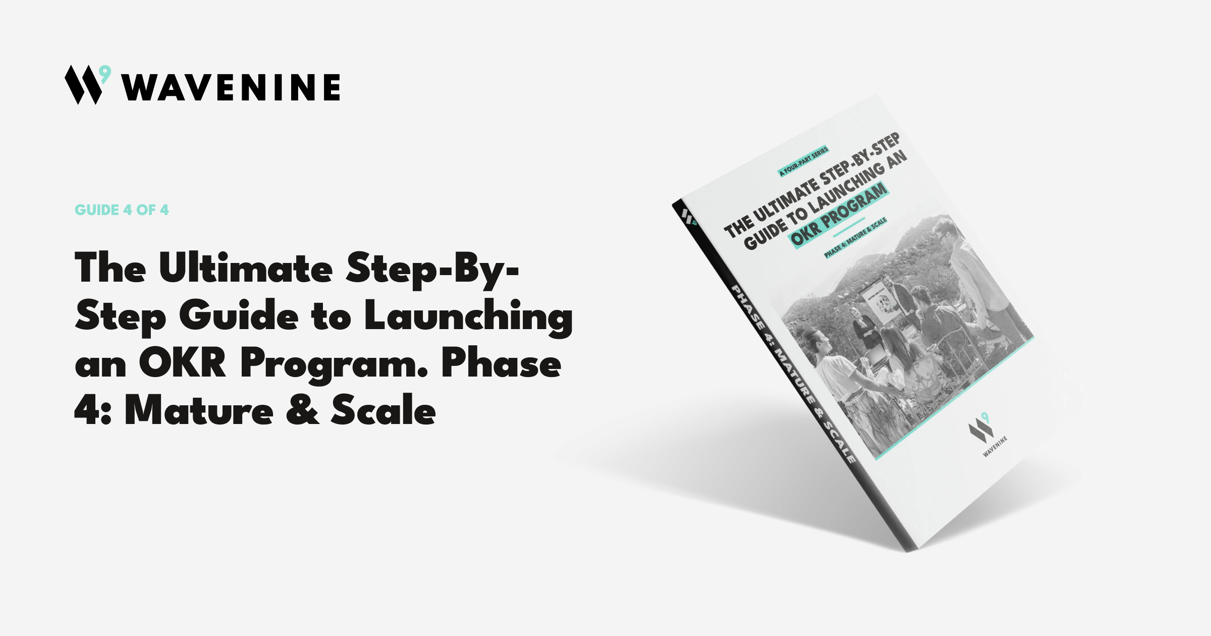 OKR Maturity Guide: Scale & Sustain Your Program | Wavenine