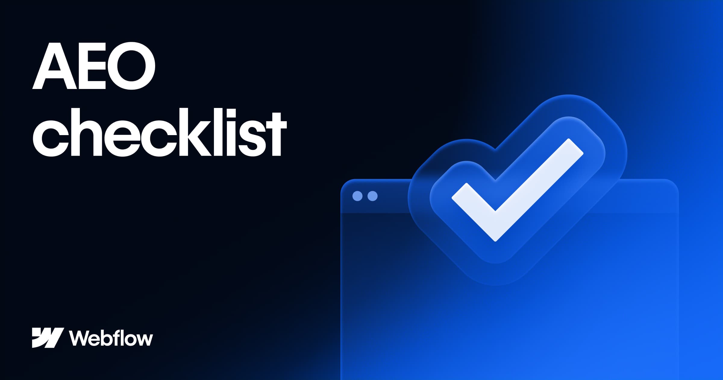 AEO checklist | Webflow