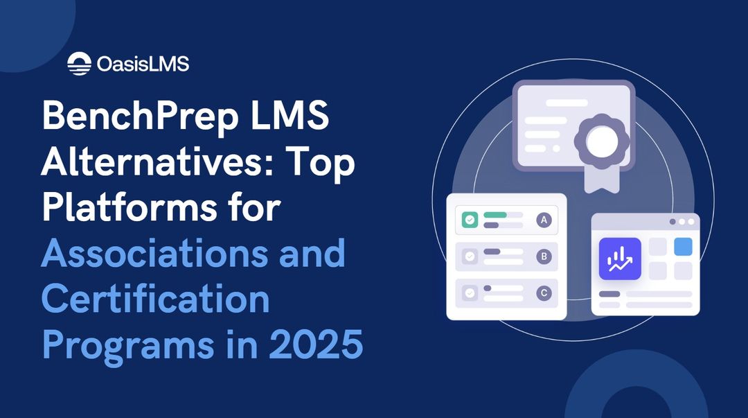 Top BenchPrep LMS Alternatives | Oasis LMS