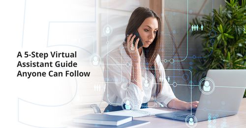 Virtual Assistant Guide: Anyone Can Follow