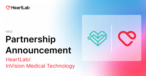 Announcing our partnership with InVision Medical Technology | HeartLab Blog