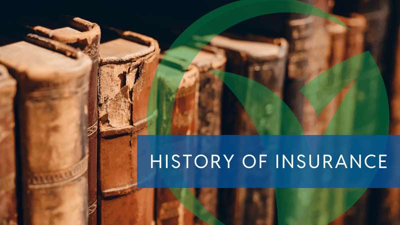 The History of Insurance