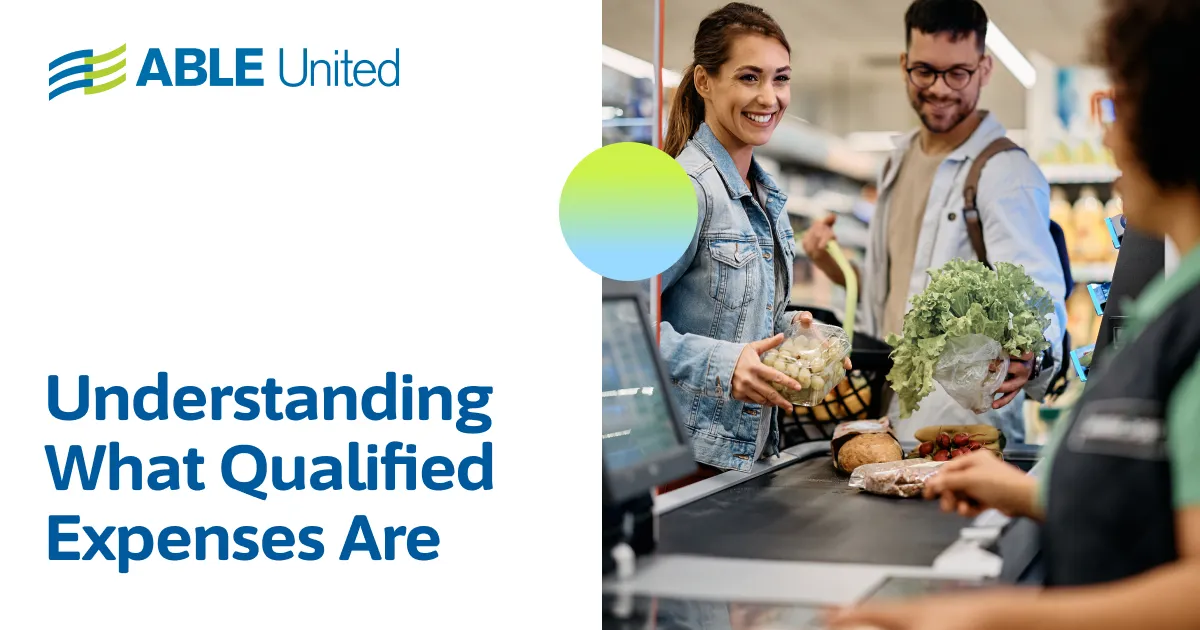 Qualified Expenses | ABLE United