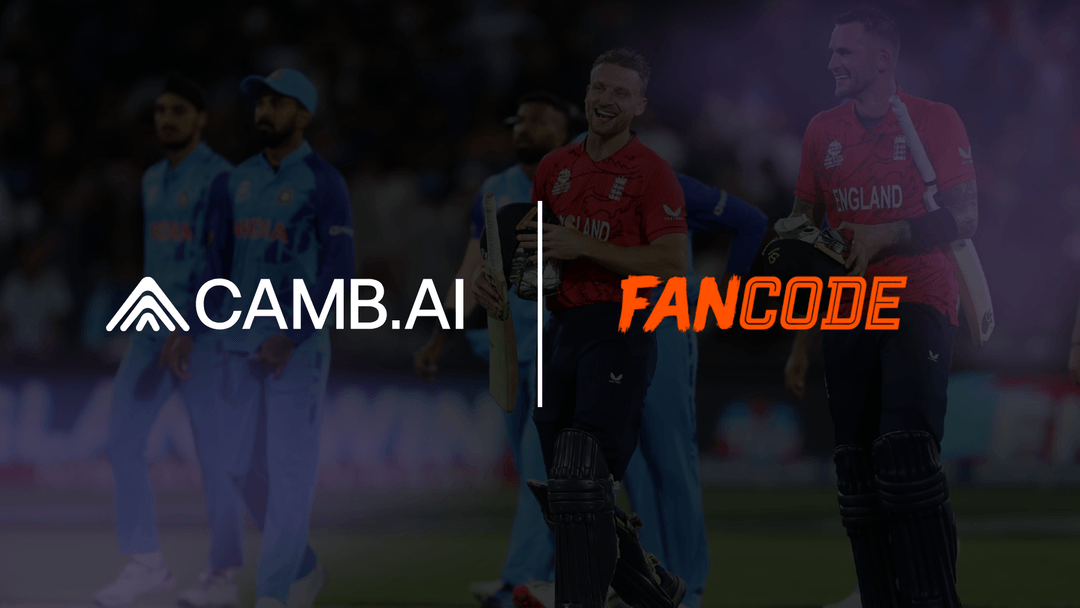 CAMB.AI | Localization AI for Content, Entertainment & Sports