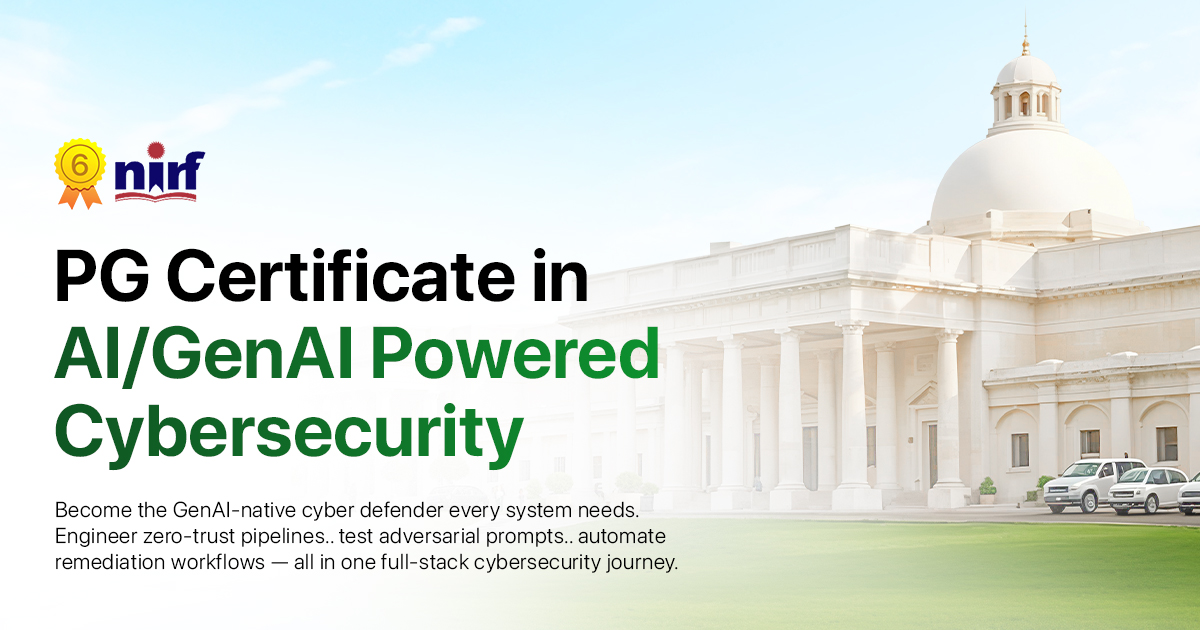 AI/GenAI Cybersecurity PG Certificate | IIT Roorkee