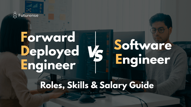 Forward Deployed Engineer vs Software Engineer: Career Guide