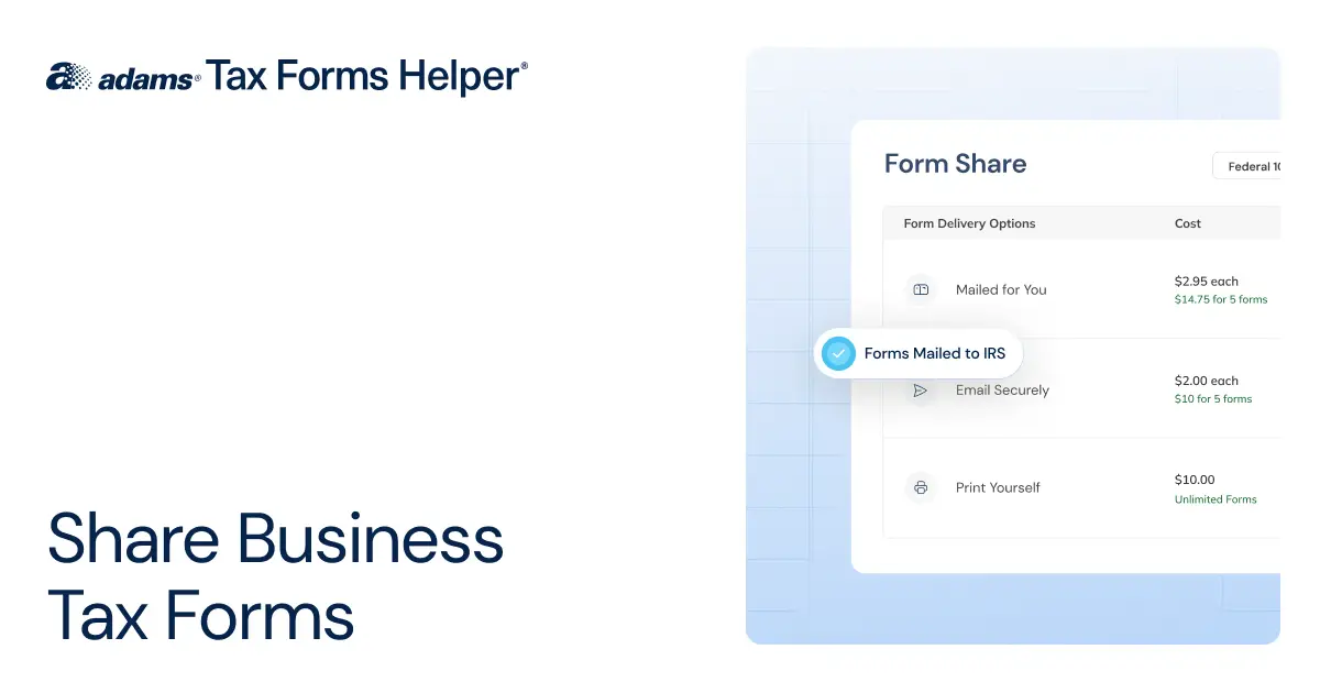 Share Business Tax Forms – Mail, Email or Print | Adams Tax Forms