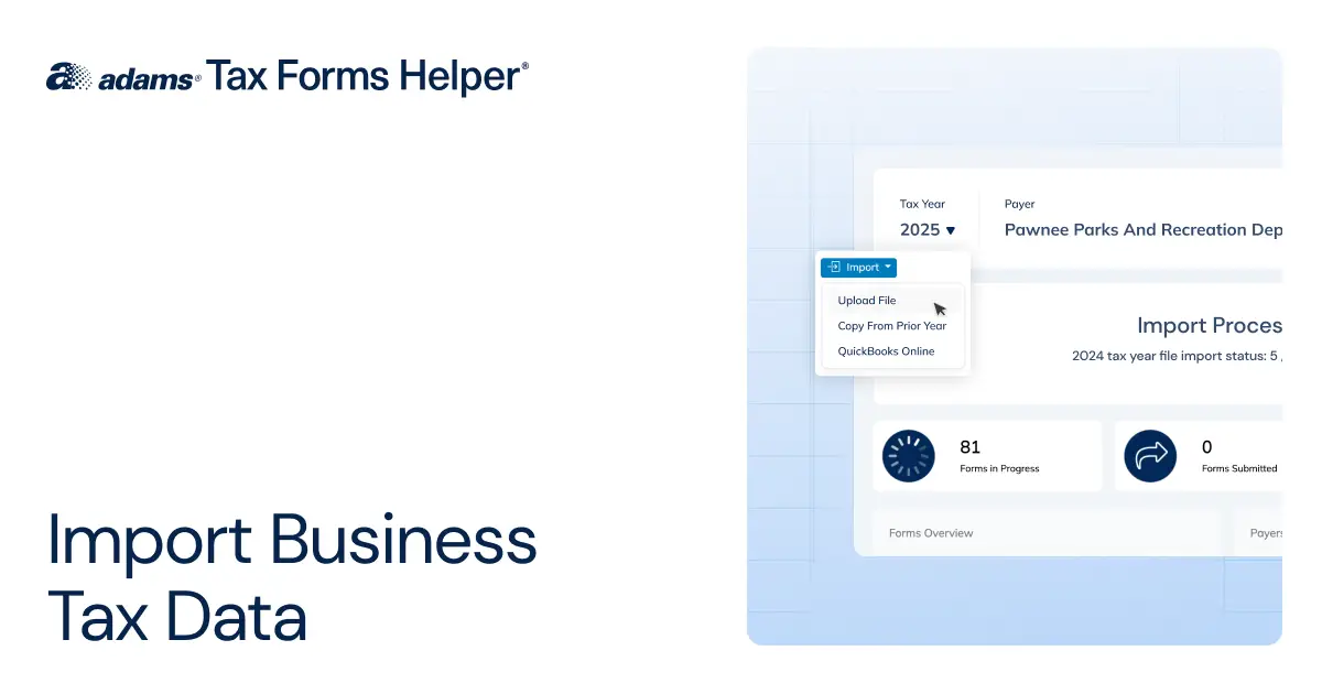 Import Business Tax Data – QuickBooks, Excel & More | Adams Tax Forms