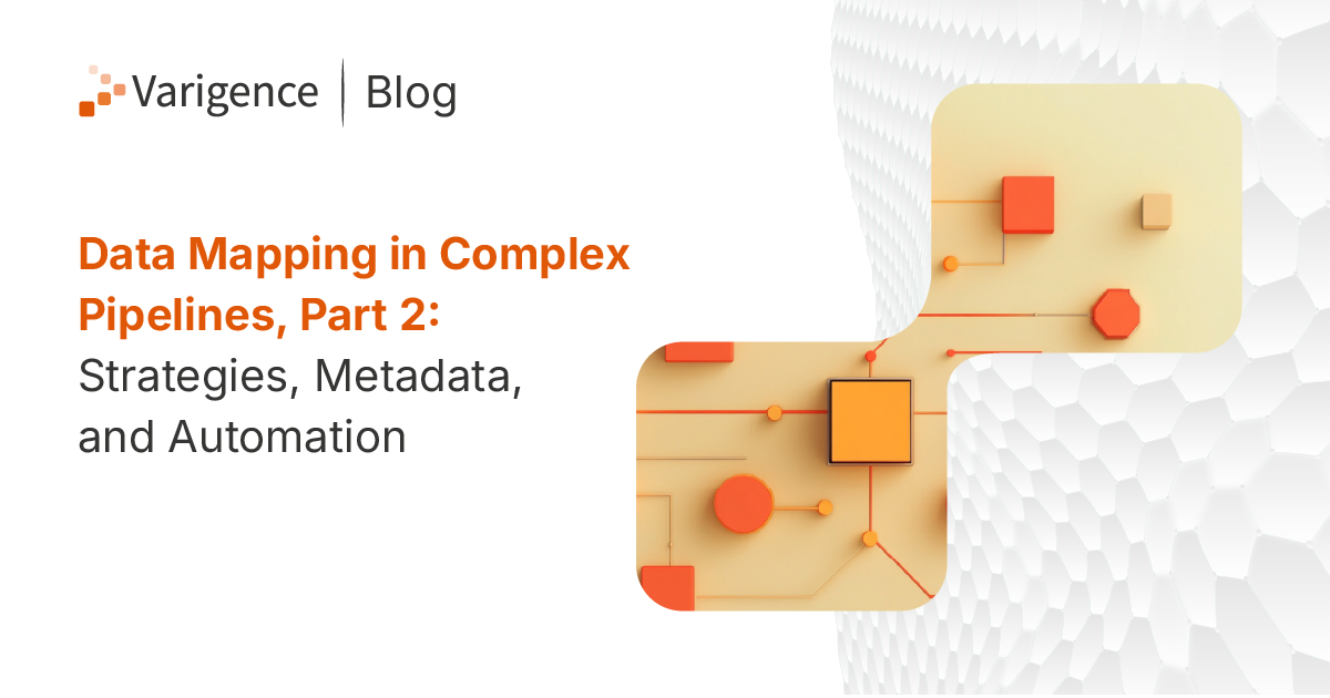 Data Mapping in Complex Pipelines | Varigence